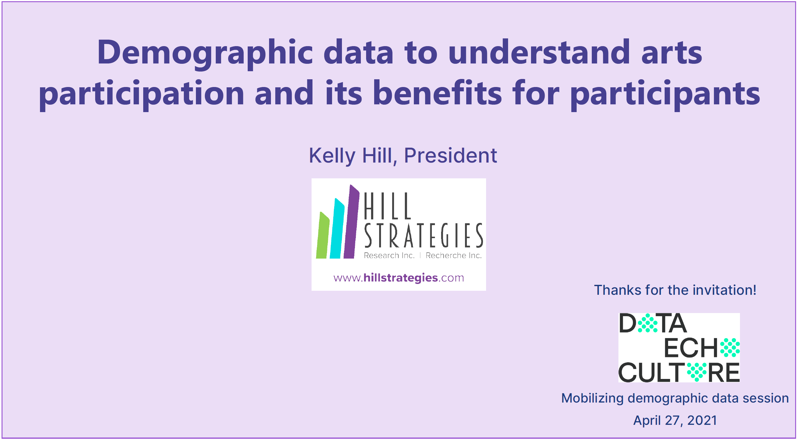 Demographic data to understand arts participation and its benefits for ...